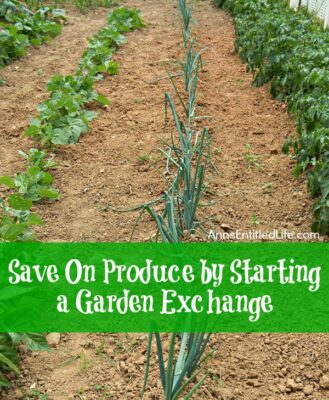 Save On Produce by Starting a Garden Exchange
