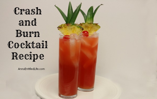 Crash and Burn Cocktail Recipe