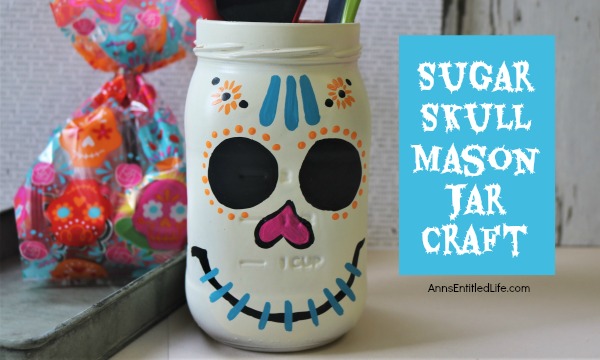 Sugar Skull Mason Jar Craft