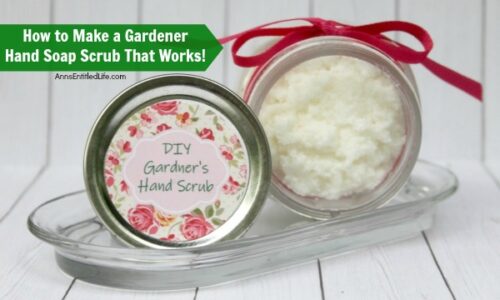 How to Make a Gardener Hand Soap Scrub